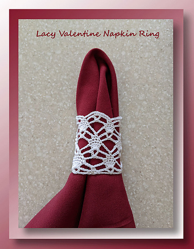 Ravelry: Lacy Valentine Napkin Ring pattern by Cylinda D. Mathews