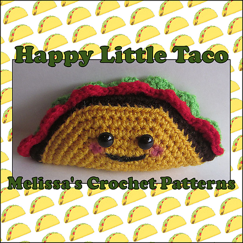 Ravelry: Happy Little Taco pattern by Melissa's Crochet Patterns