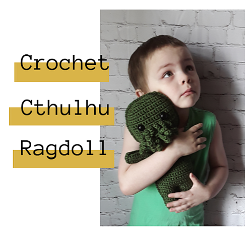 Ravelry: Cthulhu Ragdoll pattern by Mersadie Sheppard
