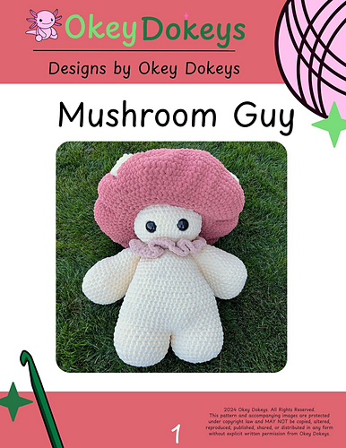 Ravelry: Crochet Mushroom Guy Pattern pattern by Okey Dokeys