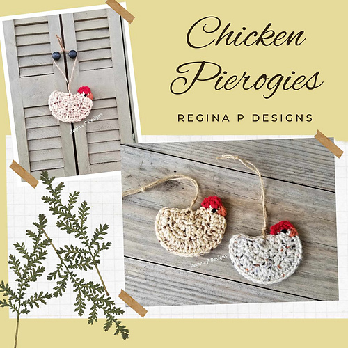 Ravelry: Chicken Pierogies pattern by Regina P Designs