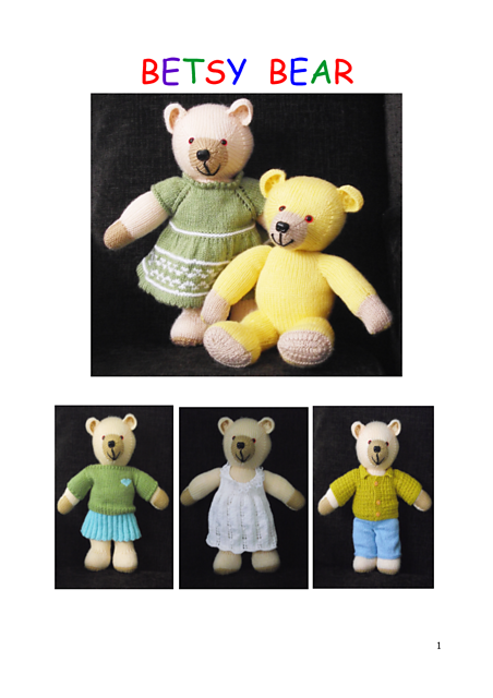 Ravelry: Betsy Bear pattern by Eileen Webb