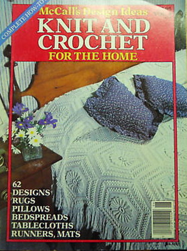Ravelry: McCall's Design Ideas Vol. 6, Knit and Crochet for the Home ...