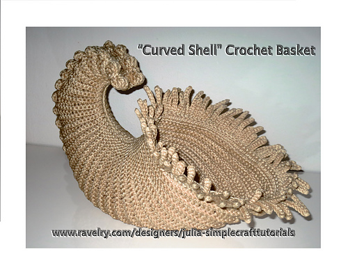 Ravelry: Curved Shell Basket pattern by Julia SimpleCraftTutorials