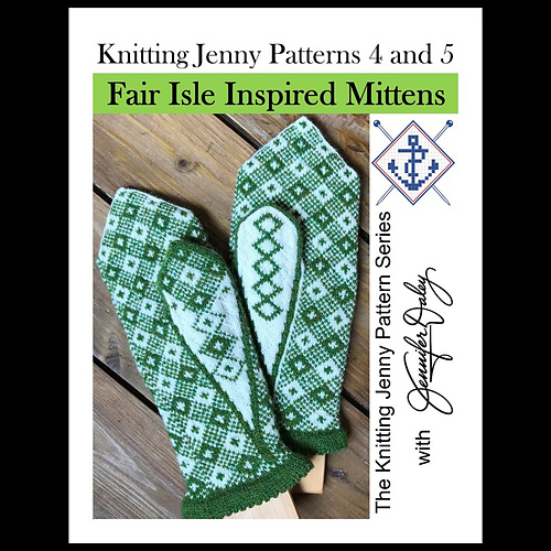 Ravelry: Knitting Jenny 4 and 5: Fair Isle Mittens pattern by Jennifer ...