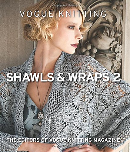 Ravelry: Vogue Knitting, Shawls & Wraps 2 - patterns