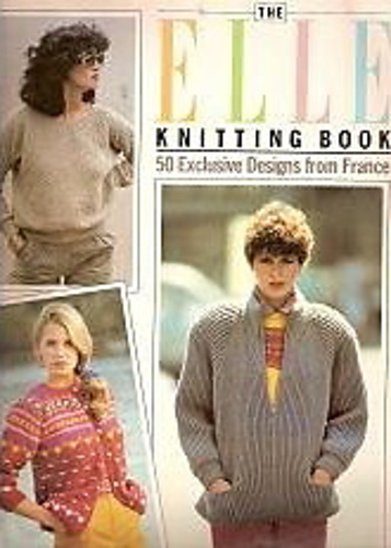 Ravelry: The Elle Knitting Book: 50 Exclusive Designs from France ...